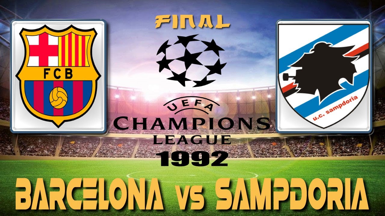 ⚽ 𝗕𝗔𝗥𝗖𝗘𝗟𝗢𝗡𝗔 vs 𝗦𝗔𝗠𝗣𝗗𝗢𝗥𝗜𝗔 ⚽【 UCL UEFA CHAMPIONS LEAGUE 1992 (FINAL ...