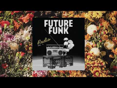 Future Funk Radio Vol. 1 - GRiZ
