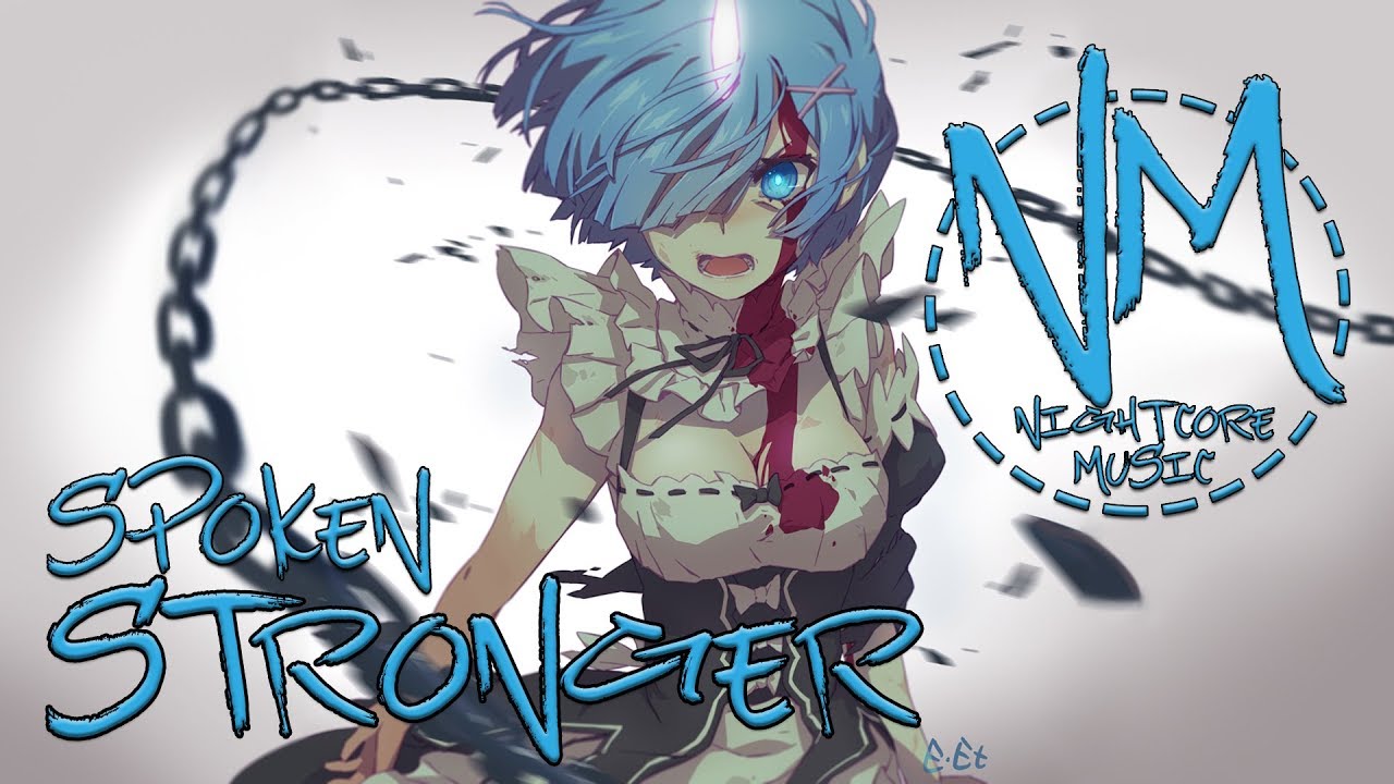 Nightcore - Stronger (Spoken) | Nightcore Music - YouTube