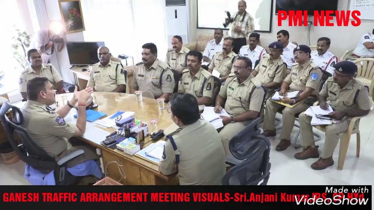 GANESH TRAFFIC ARRANGEMENT MEETING VISUALS-Sri.Anjani Kumar,IPS, CP HYd ...