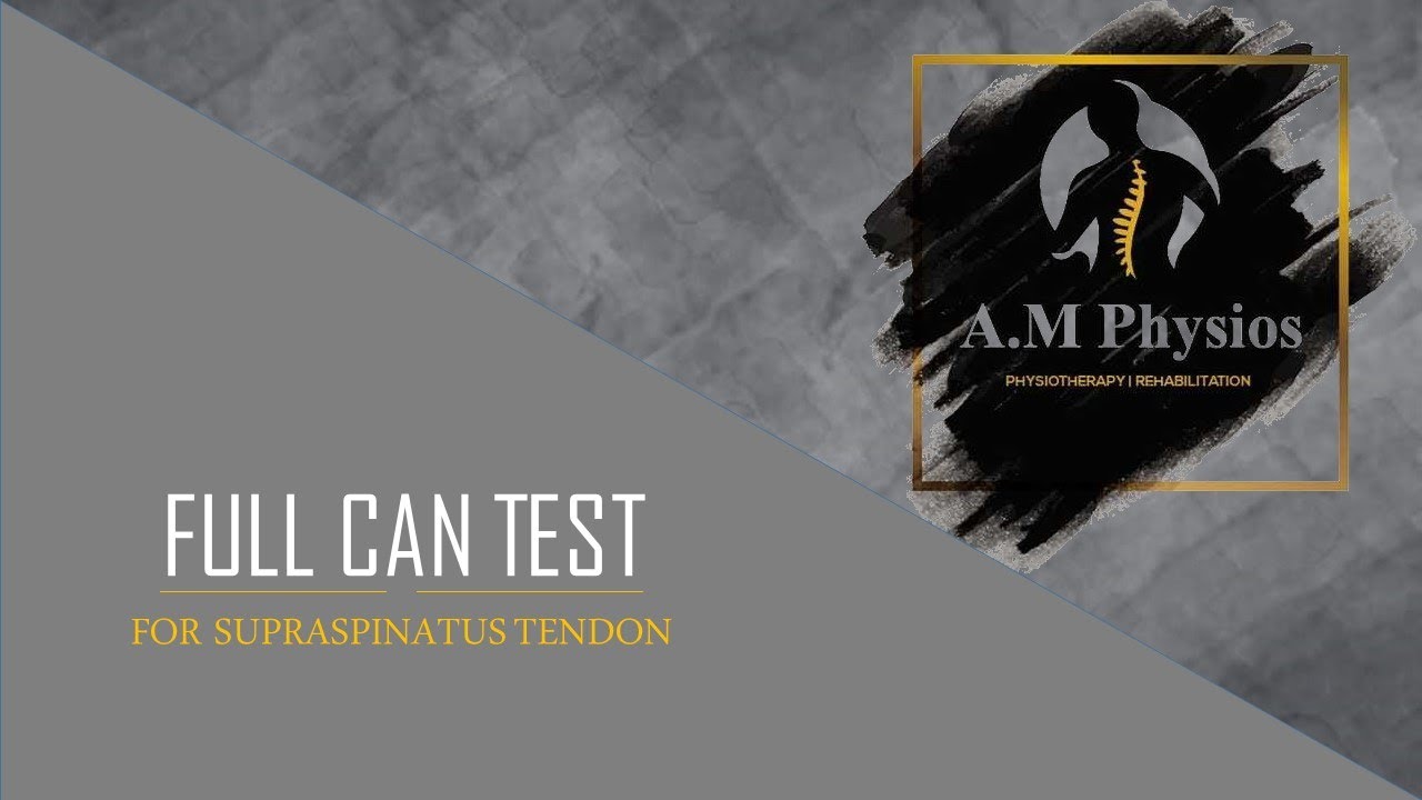Full Can Test | Subacromial Pain Syndrome | A.M Physios - YouTube