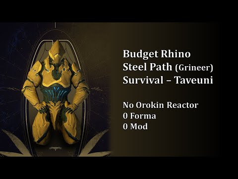 Warframe – Budget Rhino for Steel Path (Grineer; Survival – Taveuni)