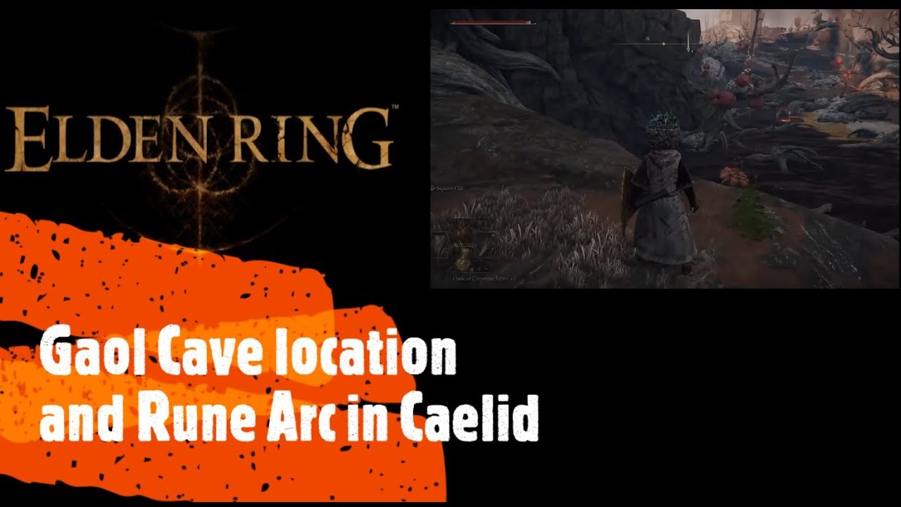 Elden Ring [Gaol Cave location and Rune Arc in Caelid] - YouTube
