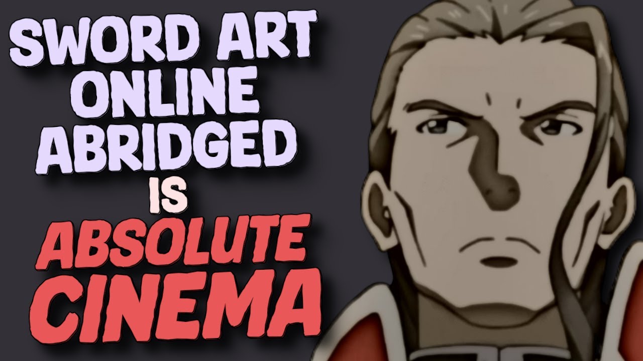 SAO Abridged Episode 11! The END Of Aincrad Is Amazing... - YouTube
