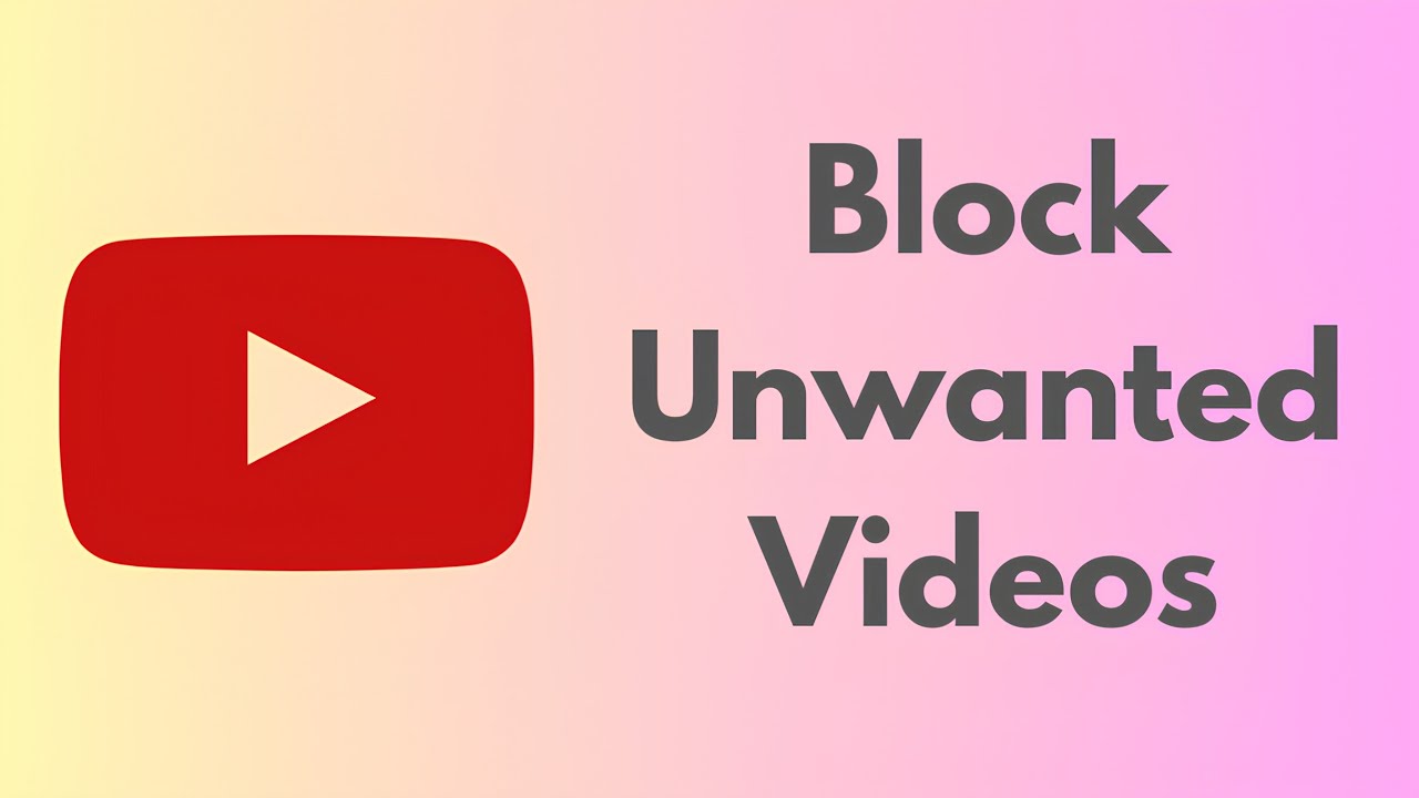 How To Stop YouTube Recommending You Unwanted Videos - YouTube