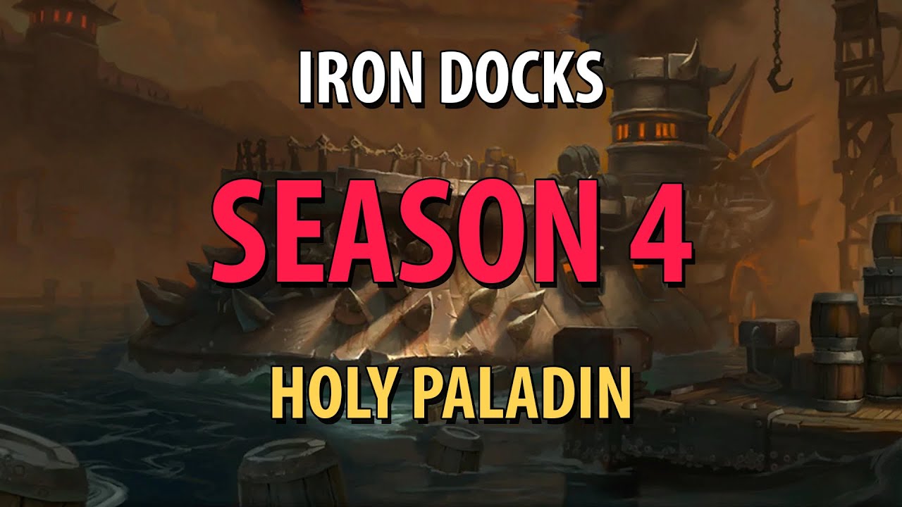 +21 Iron Docks - Fortified, Bursting, Storming - Holy Paladin - YouTube