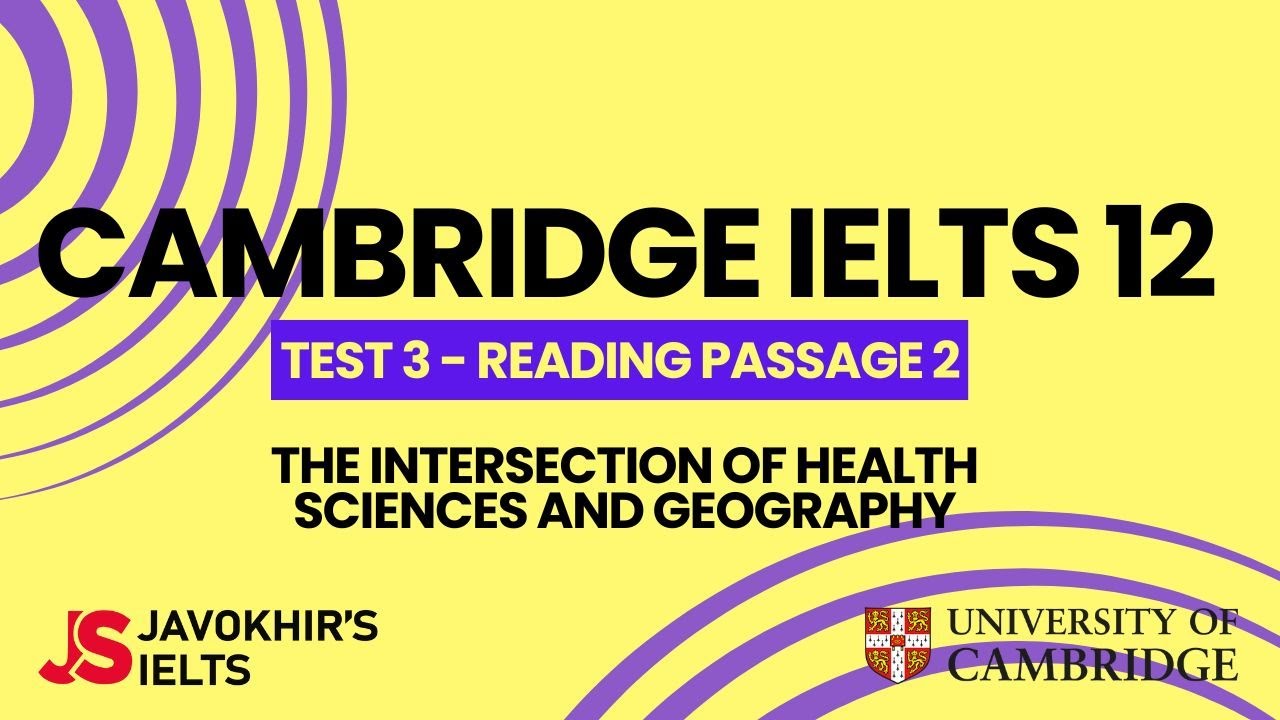 The Intersection Of Health Sciences And Geography Cambridge IELTS 12 the-intersection-of-health-sciences-and-geography-cambridge-ielts-12