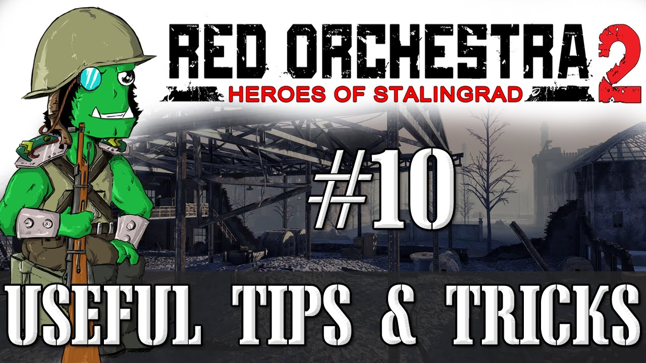 10 Useful Red Orchestra 2 Tips & Tricks [ Red Orchestra 2 Guide] - YouTube