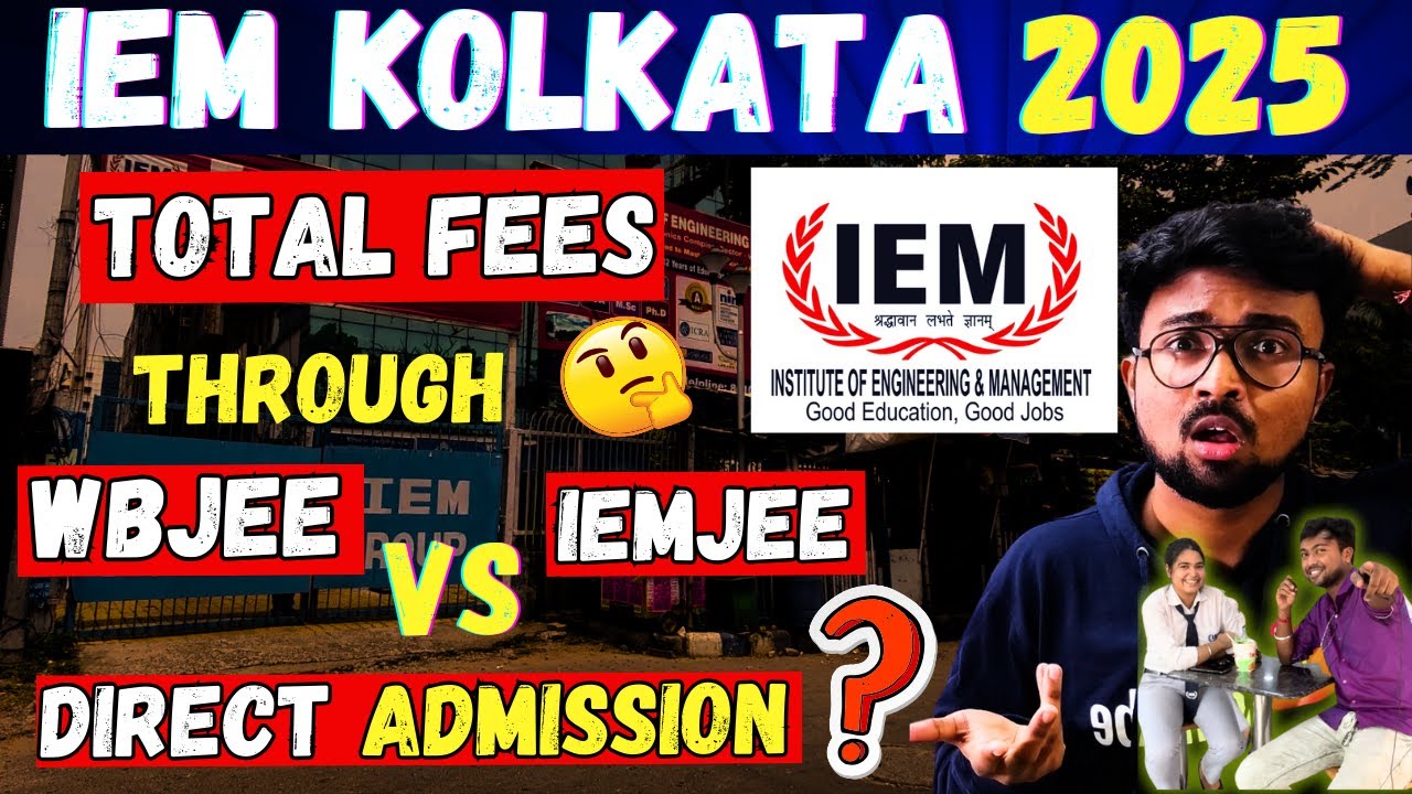IEM KOLKATA 2025: Total Fees🔥through WBJEE Vs IEMJEE Vs Direct ...
