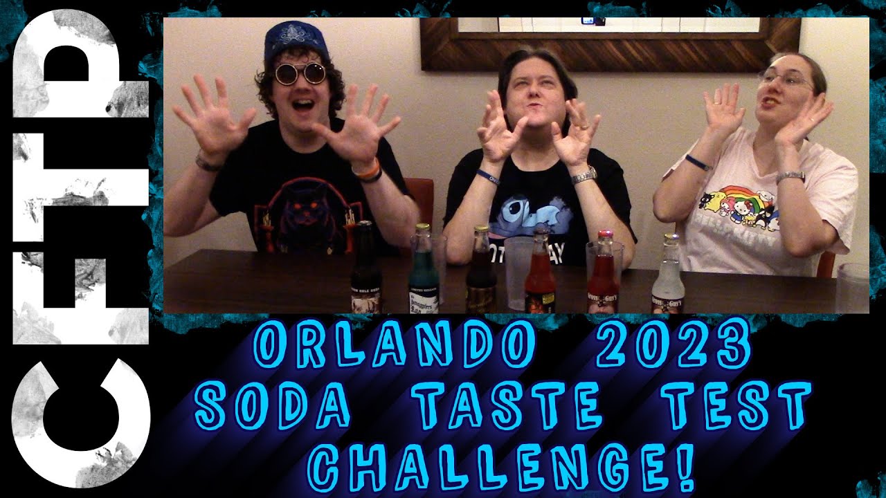 CFTP Extra Orlando 2023 Soda Taste Test Challenge - YouTube