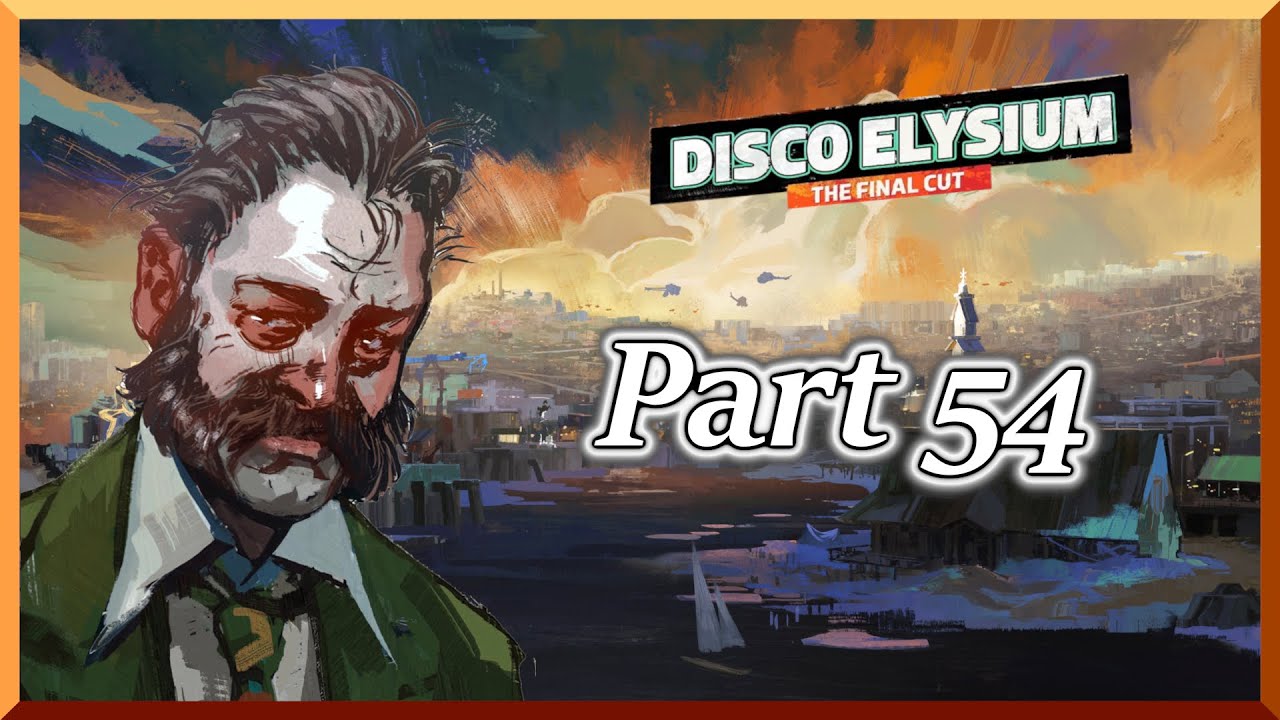 Disco Elysium - Soona! [Part 54] - YouTube