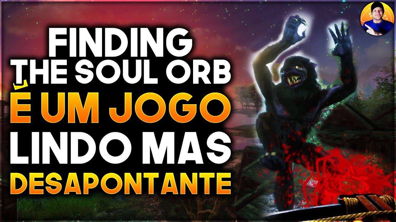 Finding the Soul Orb O Começo | Finding the Soul Orb Gameplay Xbox ...