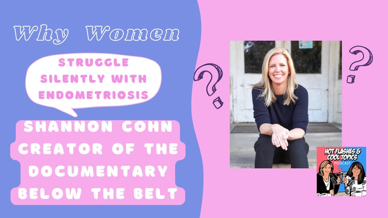 Women's Silent Struggle with Endometriosis: Below the Belt Documentary ...