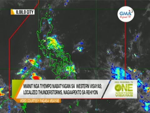 One Western Visayas: Mainit nga Tiyempo Nabatyagan sa Western Visayas - YouTube
