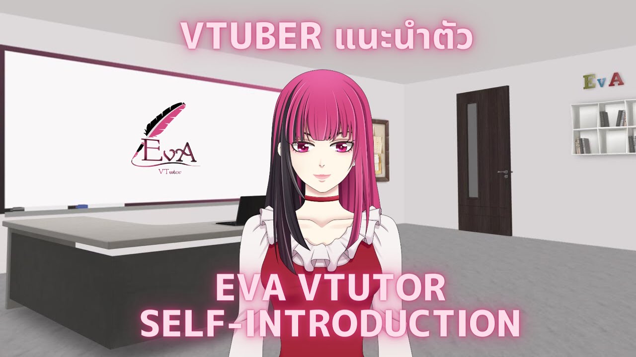 VTuber แนะนำตัว | EvA VTutor Self-Introduction (Thai Version) - YouTube