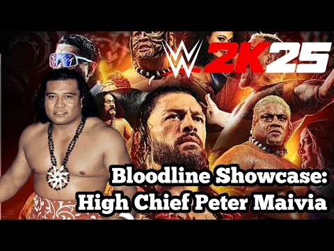 Bloodline Dynasty: "High Chief" Peter Maivia (WWE 2K25 Showcase) [Video ...