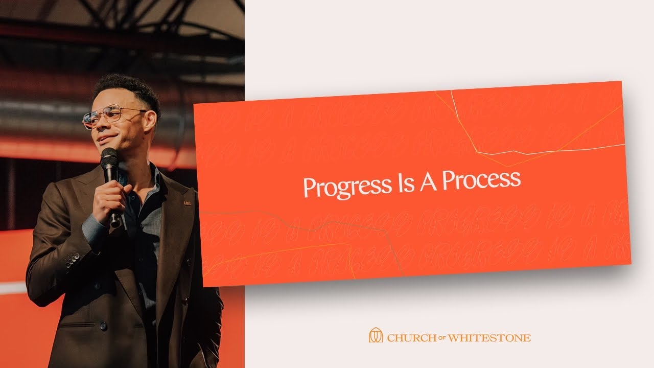 Progress is a Process | Tauren Wells | Church of Whitestone - YouTube