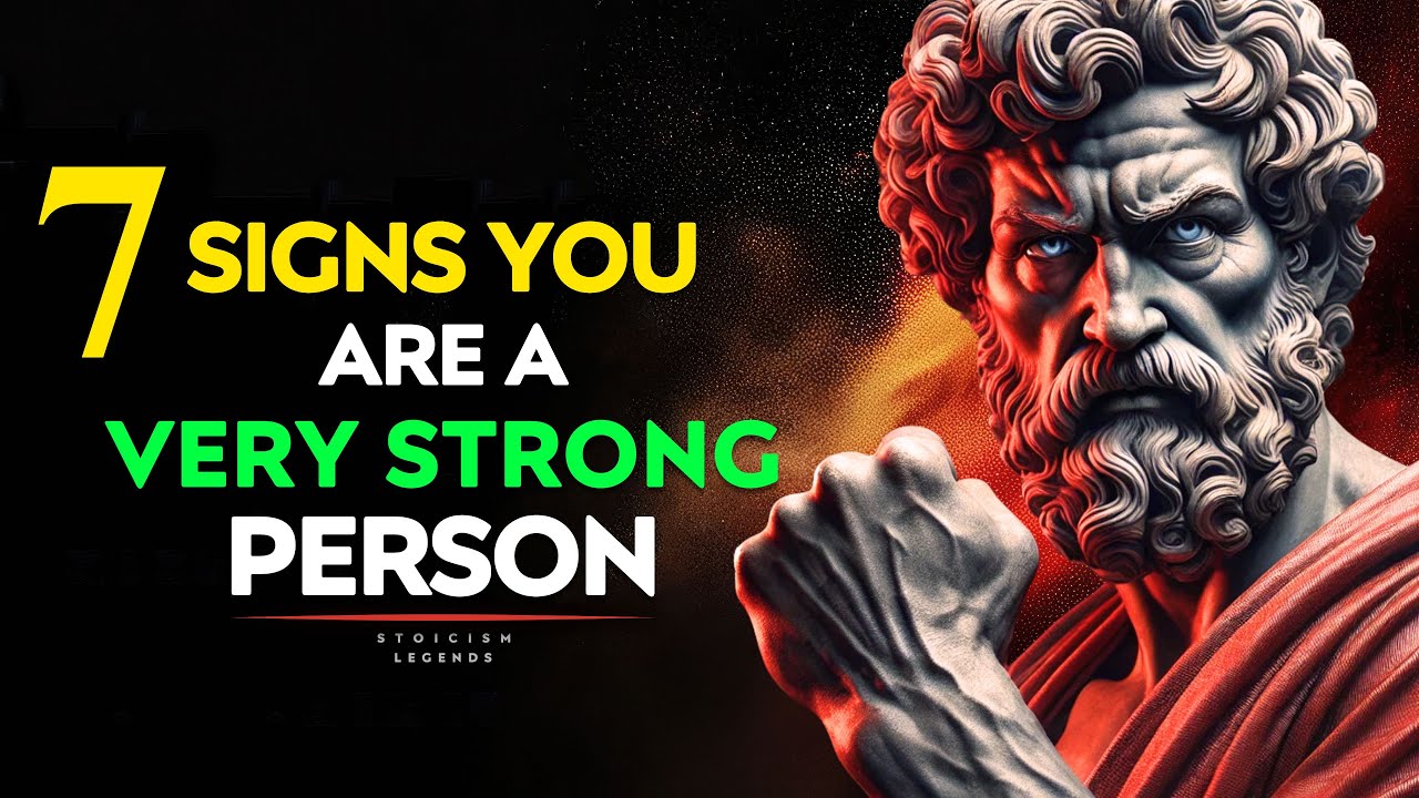 7 Stoic Signs You Are A Very Strong Person | Stoicism - YouTube