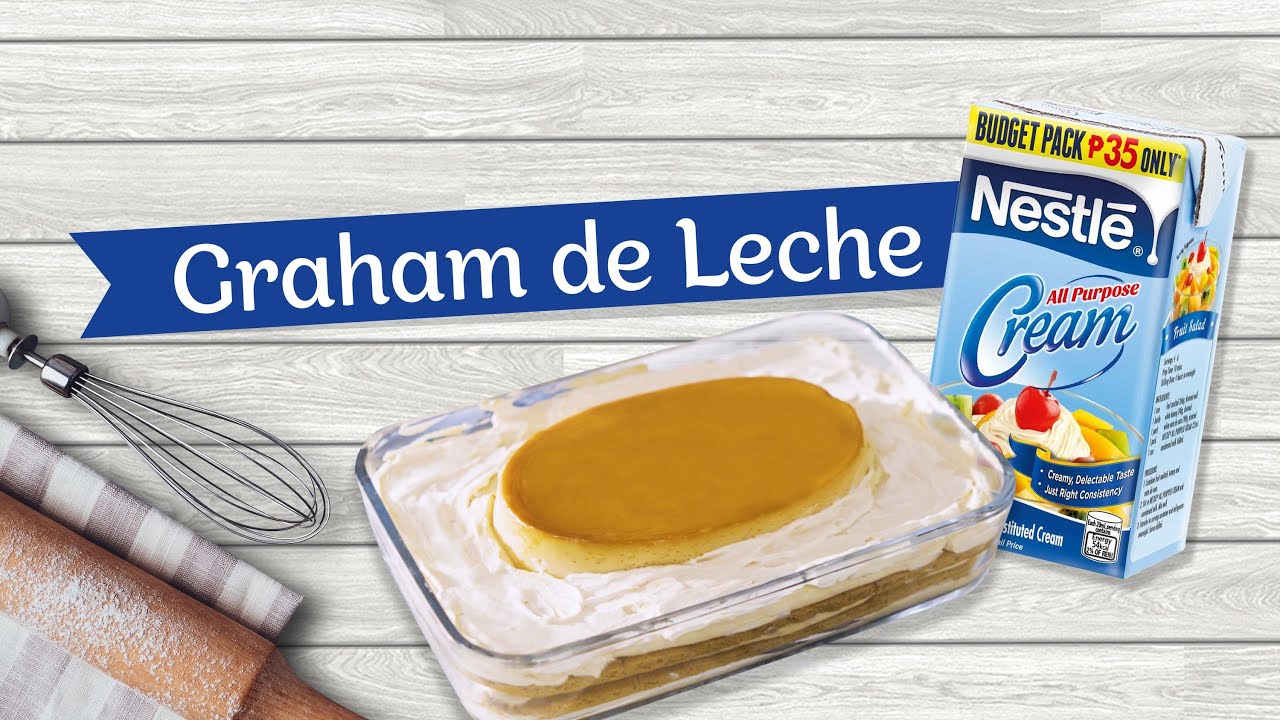 How to Make Graham de Leche with NESTLÉ® All Purpose Cream - YouTube