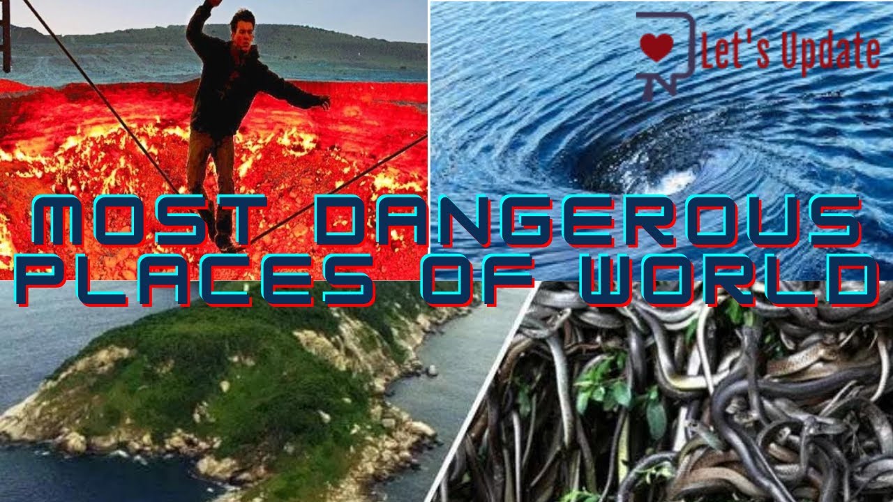 Most Dangerous Places In The World Part 1 |Dangerous Places on Earth ...