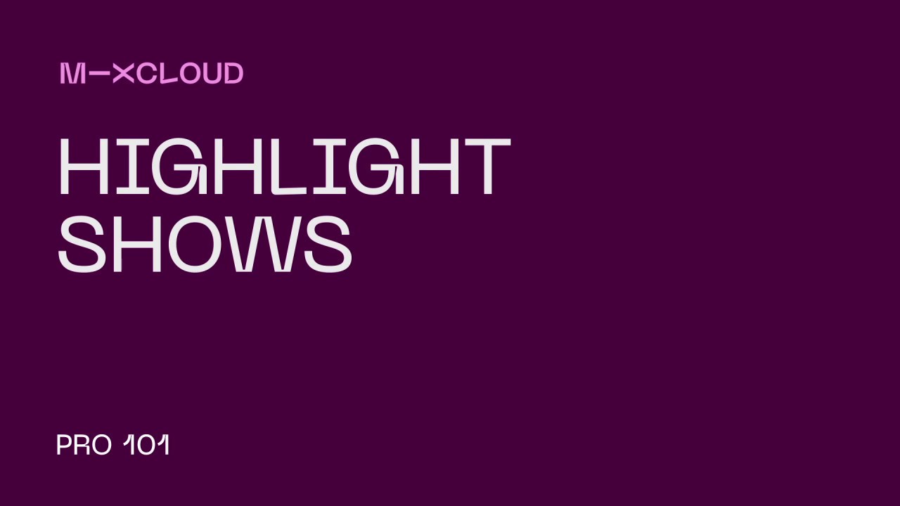 Mixcloud Pro 101: How to Highlight Your Shows - YouTube