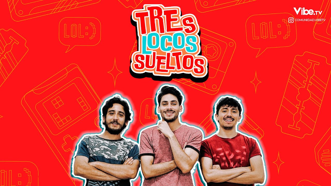 Tres Locos Sueltos - Programa 47 - YouTube