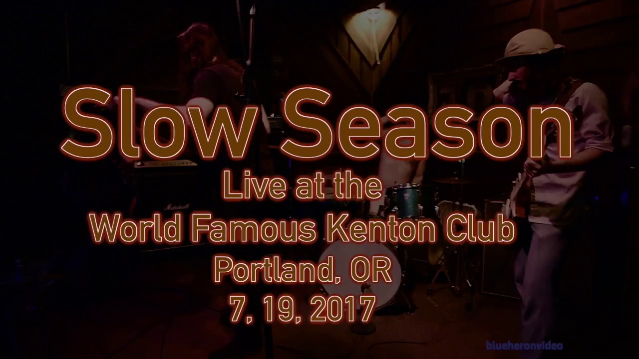Slow Season at The World Famous Kenton Club 7, 19, 2017 - YouTube