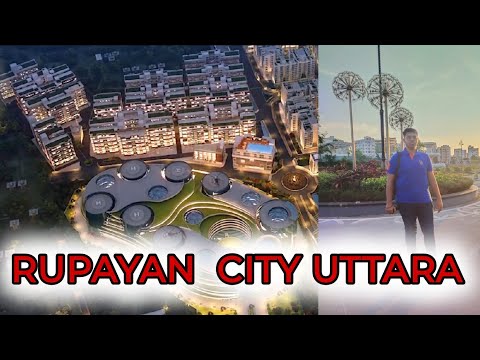 RUPAYAN CITY UTTARA II রূপায়ন সিটি উত্তরা II DHAKA - YouTube