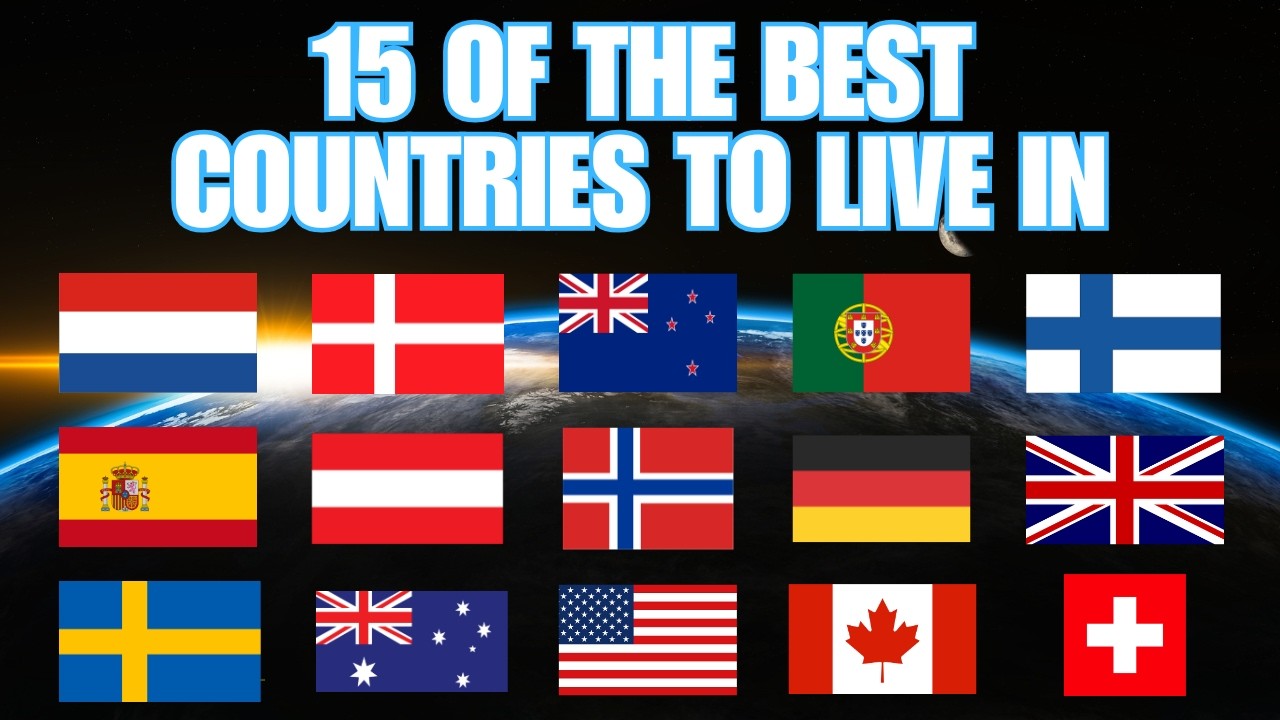 15 Of The Best Countries to Live in for a High Quality of Life and ...