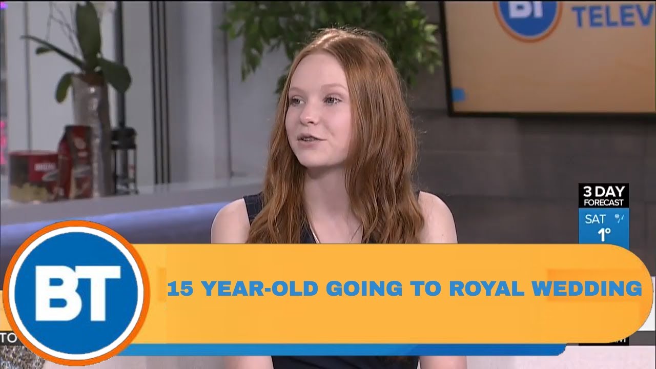 15 year-old Canadian Faith Dickinson is going to the Royal Wedding ...