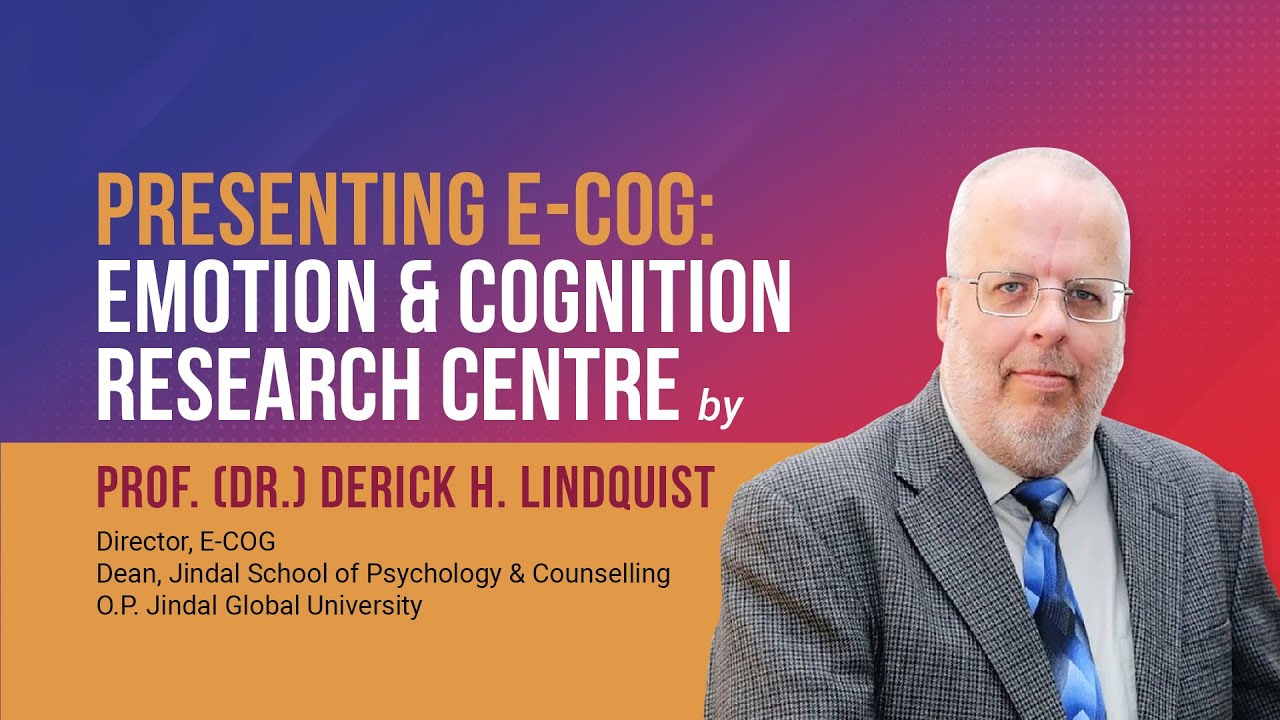 Prof. (Dr.) Derick H. Lindquist from JSPC Talk About E-COG: Emotion and ...