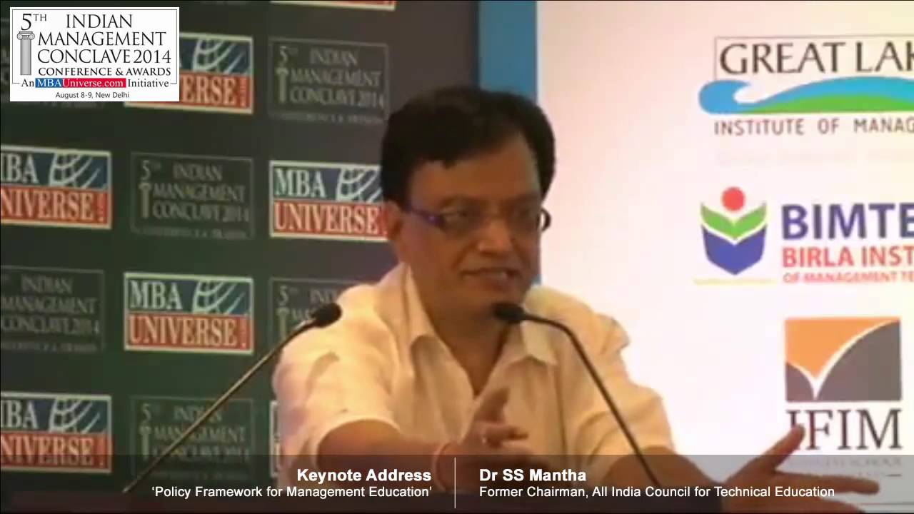 Indian Management Conclave - Dr. SS Mantha, Chairman, AICTE, New Delhi ...