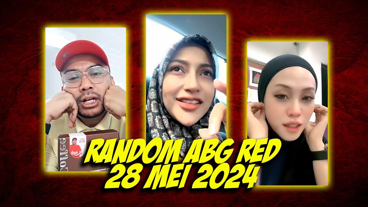 Random Abg Red | 28 Mei 2024 | Sembang - YouTube
