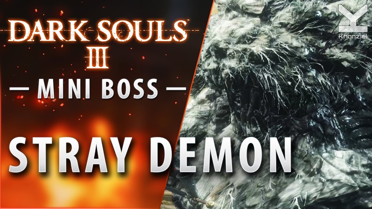 DARK SOULS III Stray Demon Mini Boss Cheese - YouTube