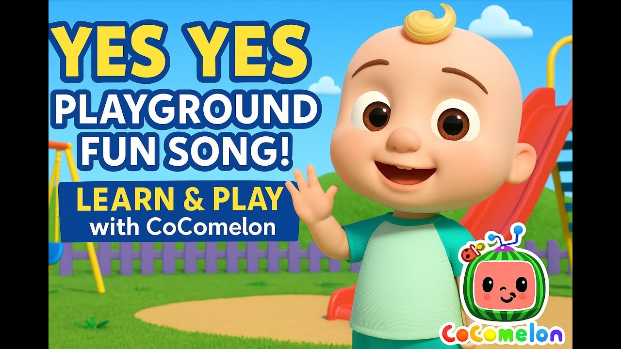 Yes Yes Playground Fun Song! | Learn & Play with CoComelon - YouTube