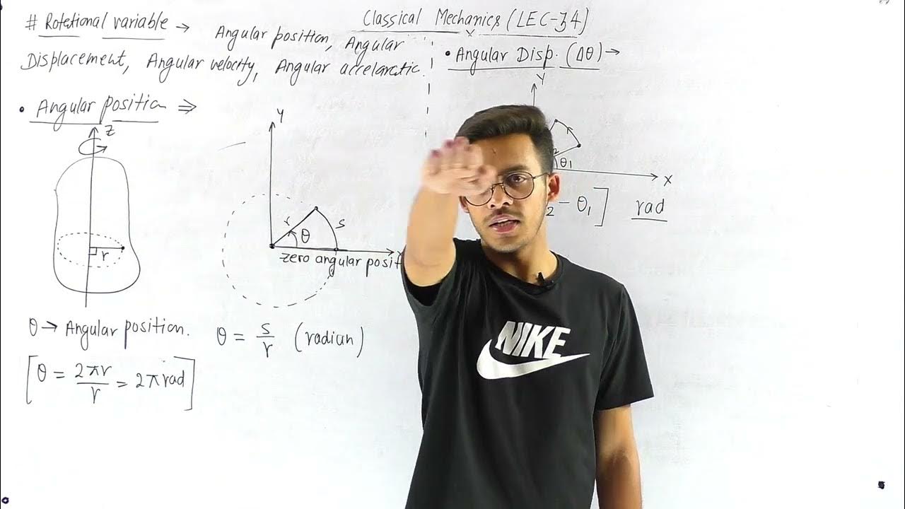 (LEC- 34)(Part-2) Angular displacement | Angular velocity | Angular acceleration | - YouTube