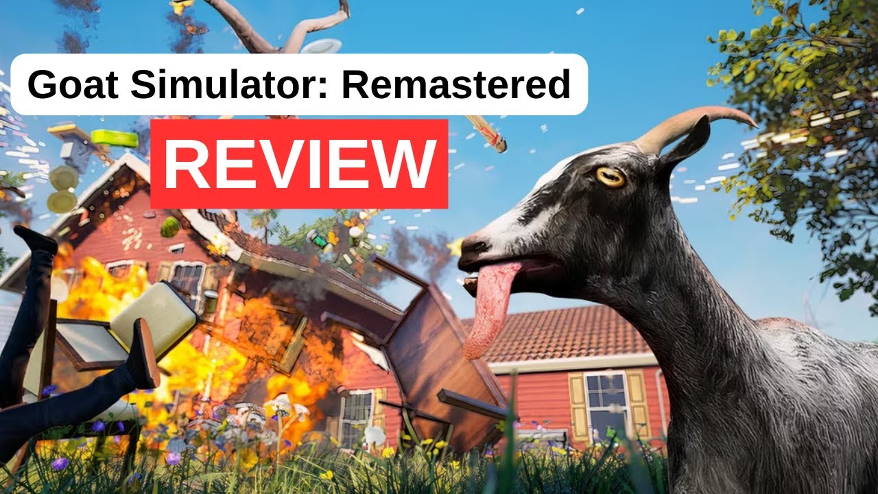 Goat Simulator: Remastered Review - Not The Greatest Rerelease Of All ...