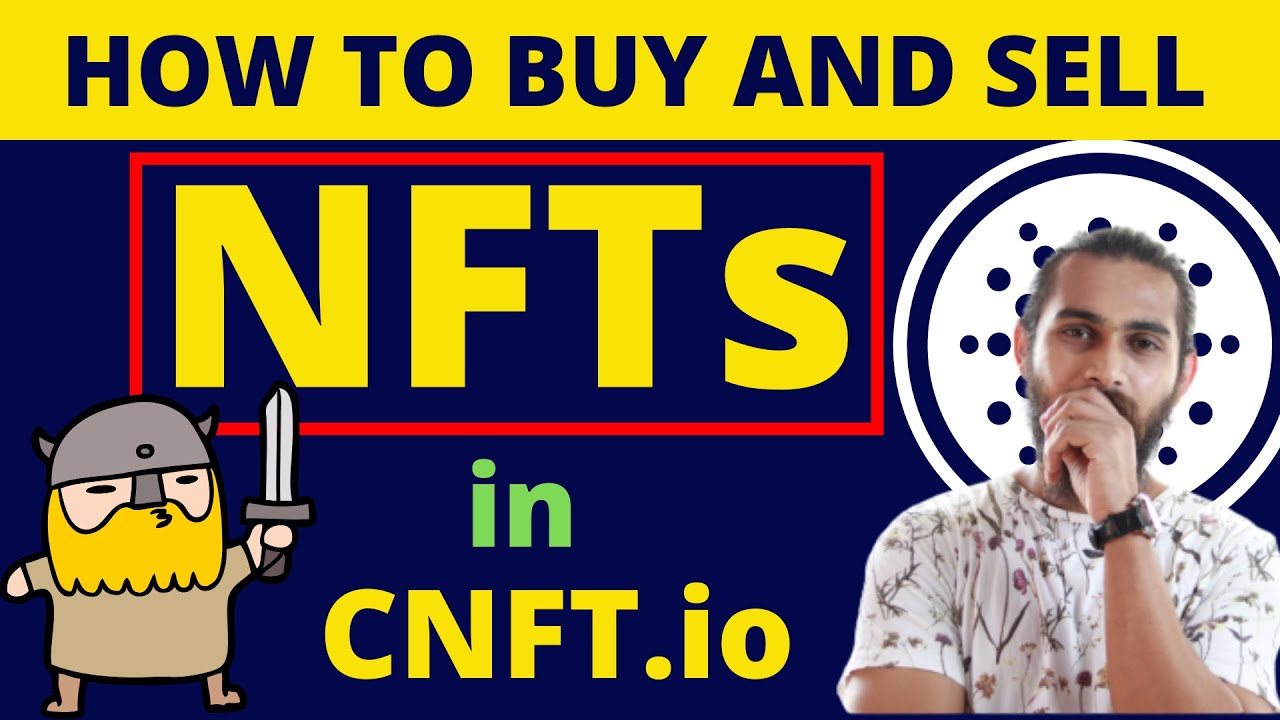 How to Buy and Sell Cardano NFTs on CNFT.io - step by step - YouTube