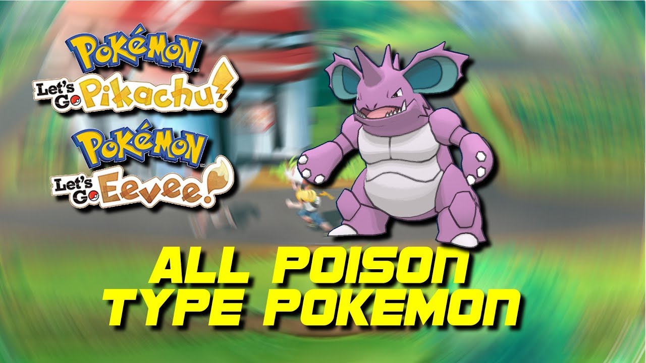 All Poison Types in Let's Go Pikachu/Eevee - YouTube