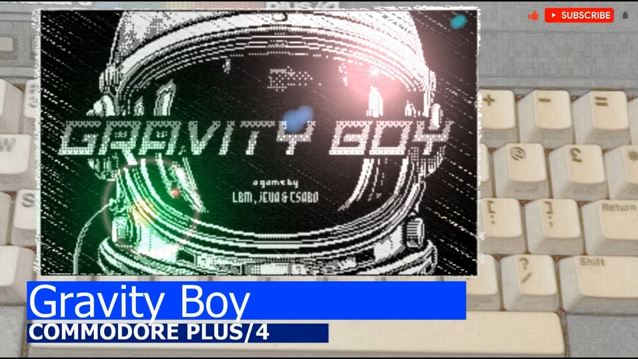 Commodore Plus/4 -=Gravity Boy=- - YouTube