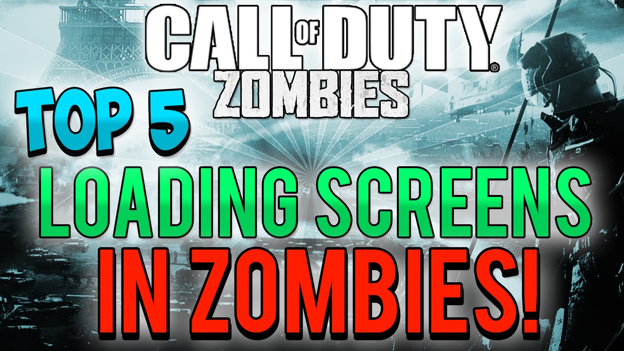 Top 5 Loading Screens in Call of Duty Zombies History, World at War ...