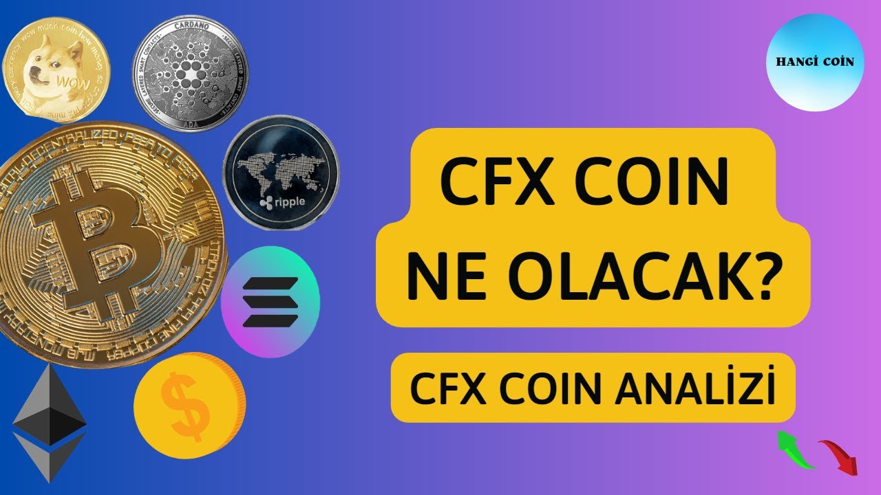 Cfx Coin Ne olacak? Cfx Coin Analizi - Kripto Para & Altcoin Son Durumu ...