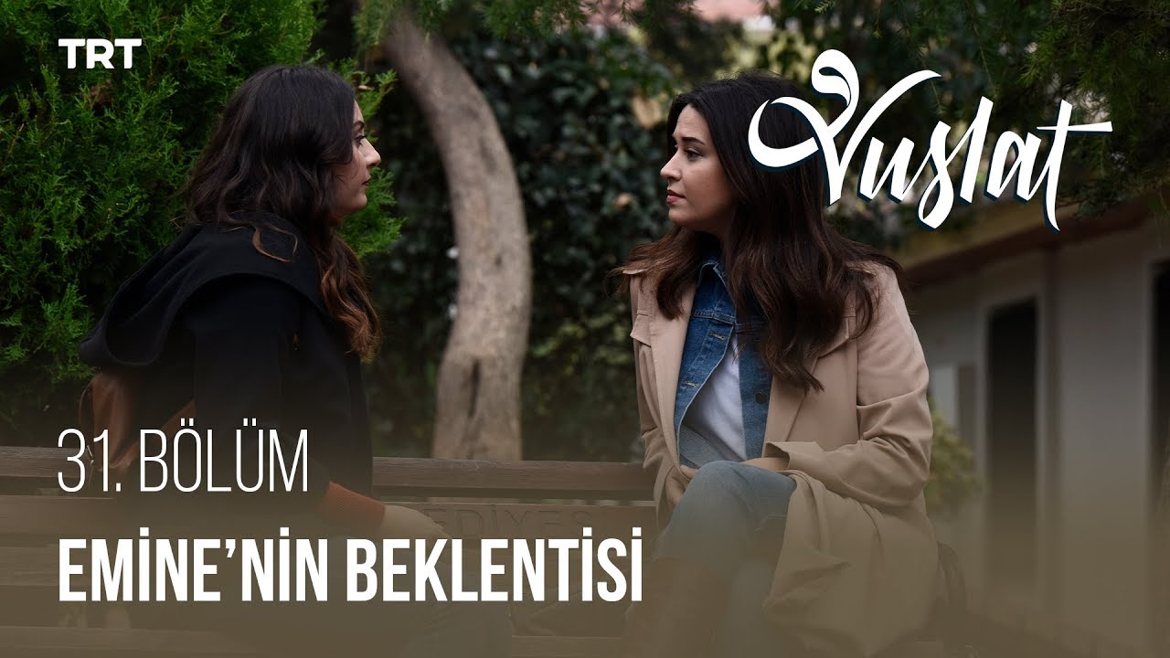 Emine, Altan'dan Evlenme Teklifi Bekliyor! - Vuslat 31. Bölüm - YouTube
