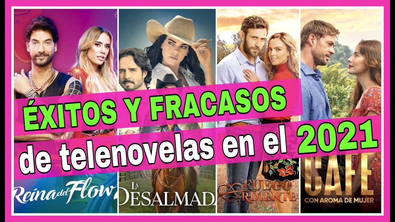 Telenovelas y series 2021 Éxitos y fracasos de Televisa, Telemundo, RCN ...