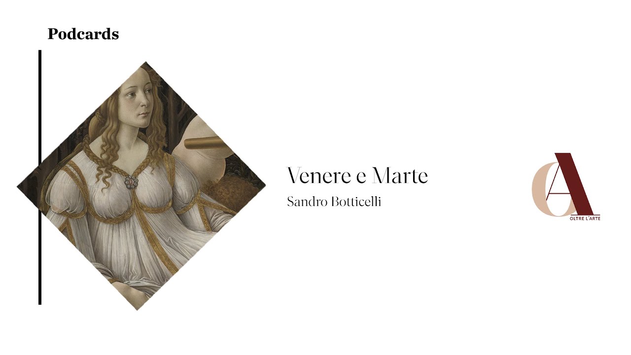 Venere e Marte - Sandro Botticelli - YouTube