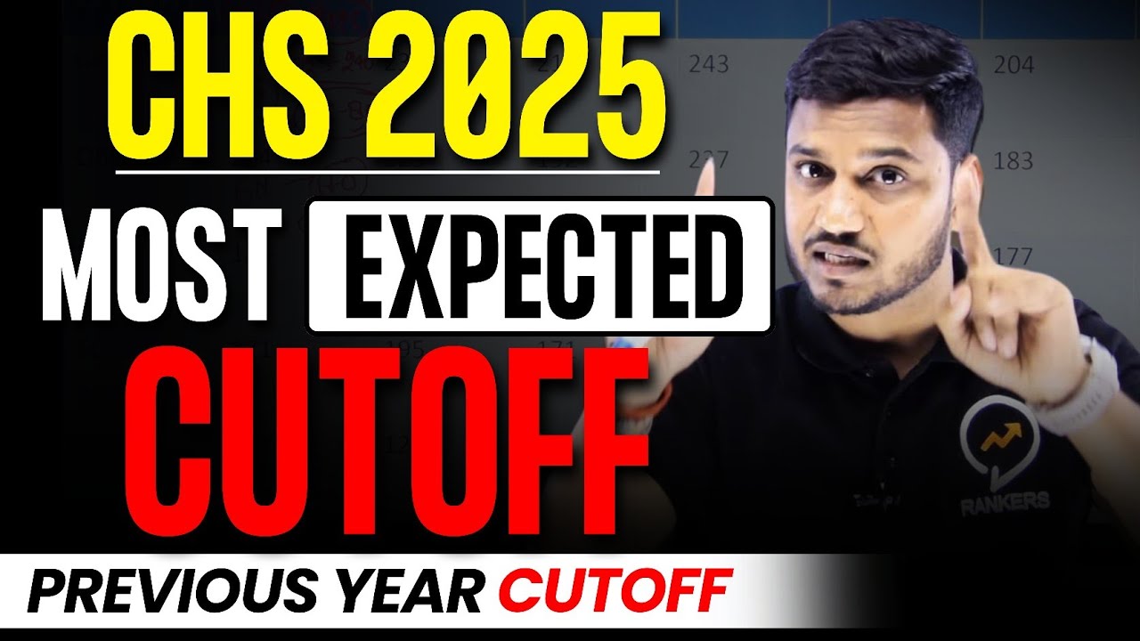 CHS Previous year Cut off | CHS 2023 & 2024 Cutoff 🤔| CHS 2025 Most ...