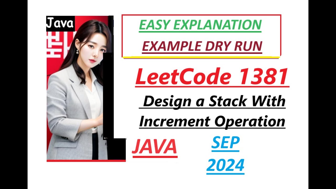 Design A Stack With Increment Operation Leetcode 1381 Java Code 8405