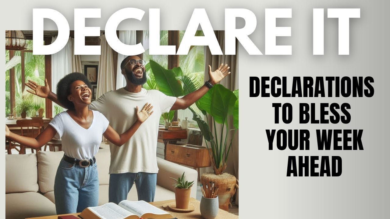 POWERFUL DECLARATIONS | Speak Life Into Your Week #miracles # ...