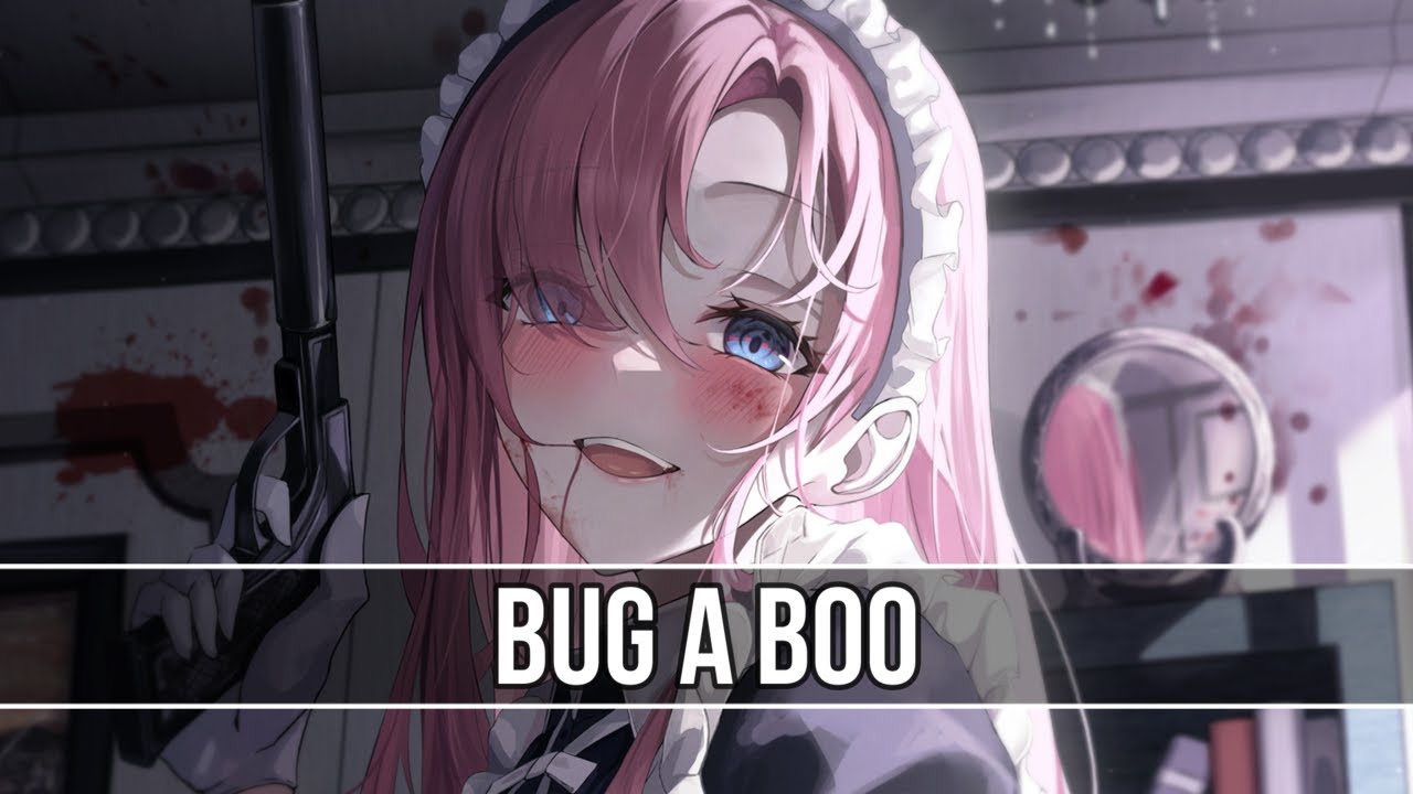 Nightcore - Bug a Boo - YouTube