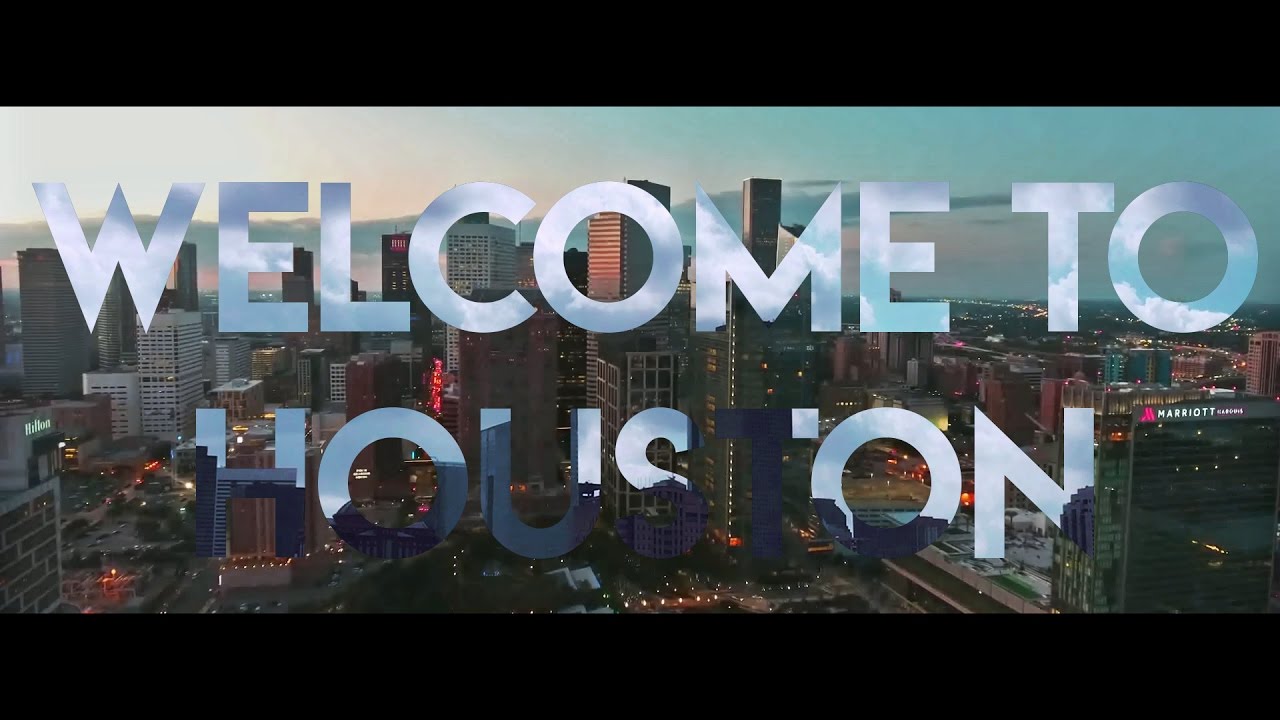 Welcome To Houston 2017 - YouTube